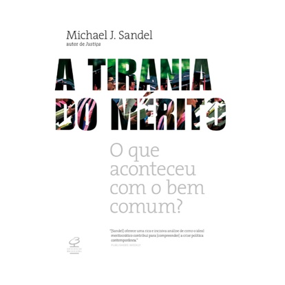 A Tirania do Mérito: O que aconteceu com o bem comum? | Shopee Brasil
