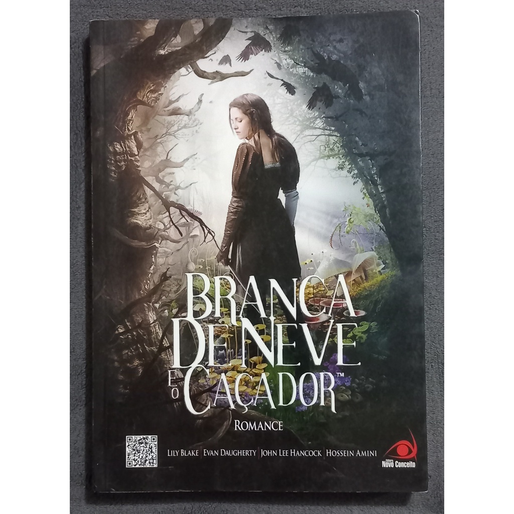 Livro Branca de Neve e o Caçador [Lily Blake / Evans Daugherty / John ...