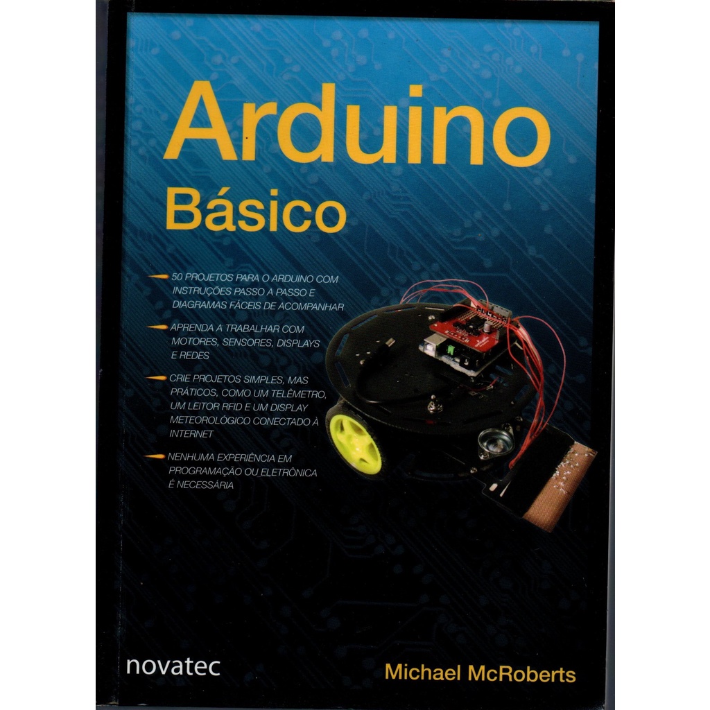 LIVRO ARDUINO BÁSICO – MICHAEL MC ROBERTS | Shopee Brasil