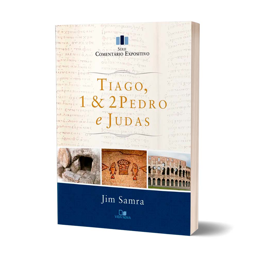 Livro Tiago, 1 E 2 Pedro E Judas - Série Comentário Expositivo - Jim ...