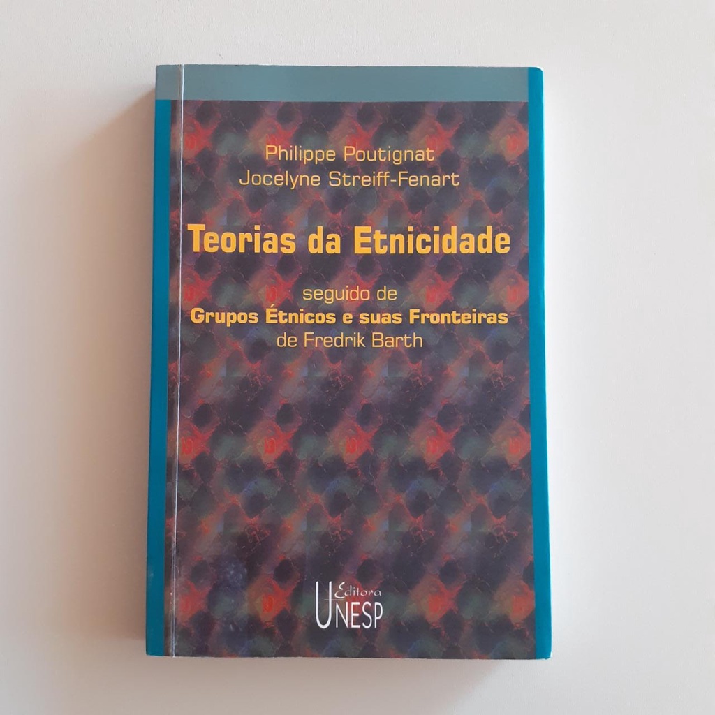 Livro Teorias da Etnicidade - Seguido de Grupos Étnicos e Suas ...