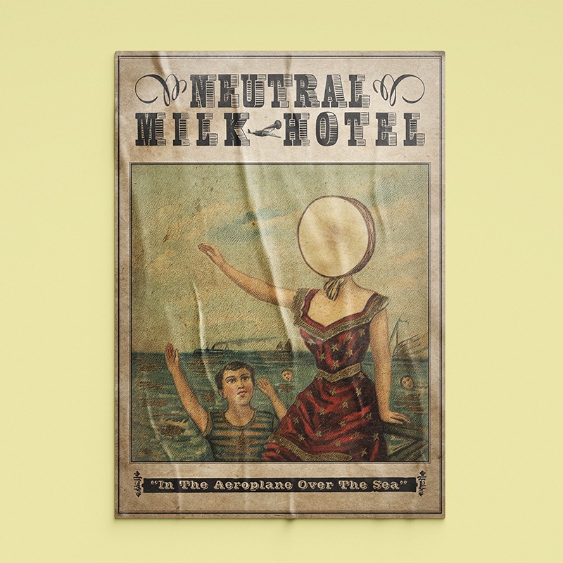 Poster Neutral Milk Hotel - In The Aeroplane Over The Sea / Tamanho A3 ...
