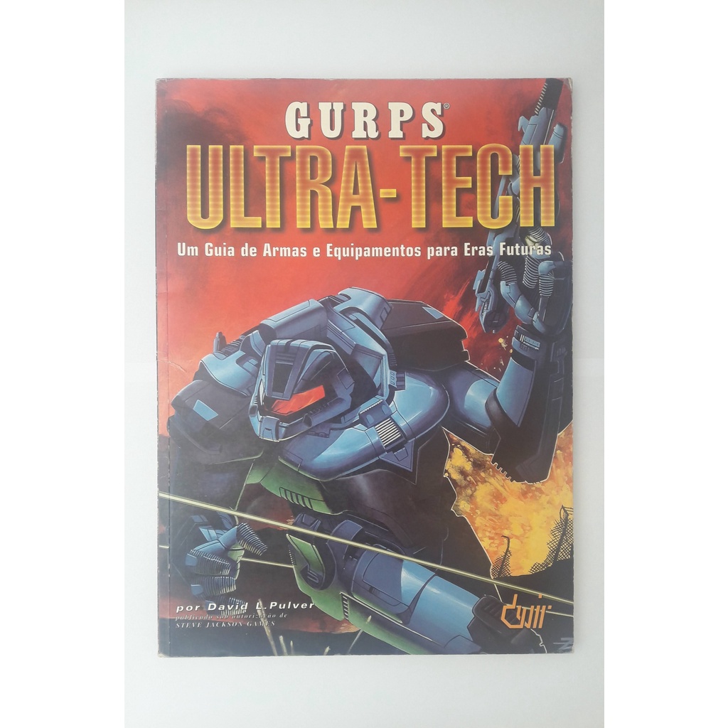 GURPS Ultra-Tech - Módulo - Livro de RPG de David L. Pulver - Steve ... GURPS Ultra-Tech - Módulo - Livro de RPG de David L. Pulver - Steve ...