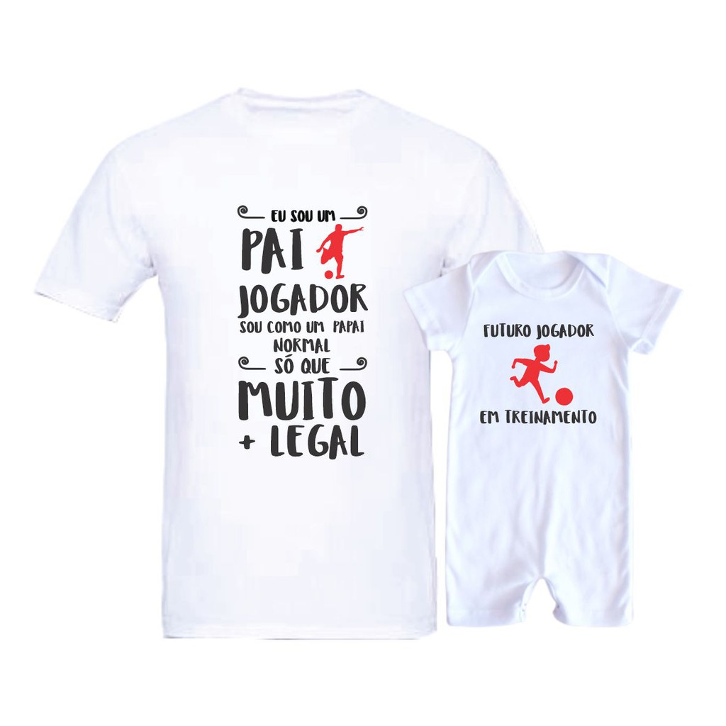 Camiseta ou body pai jogador de futebol presente dia dos pais kit ...