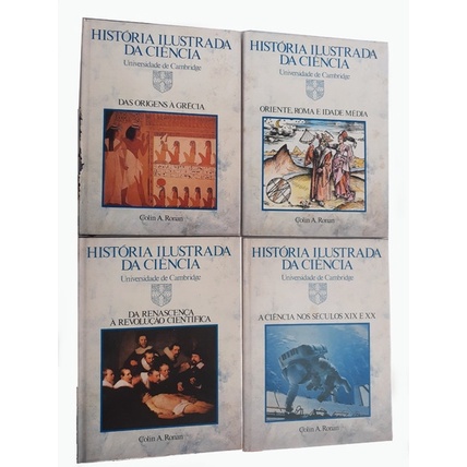 Historia Ilustrada da ciencia - Coleção 4 Volumes autor Colin A. Ronan ...