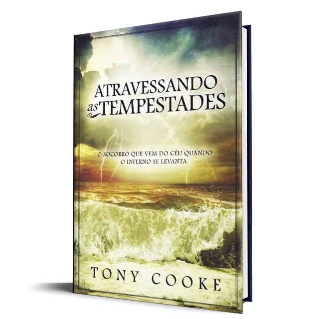 Atravessando as Tempestades | Tony Cooke | Shopee Brasil