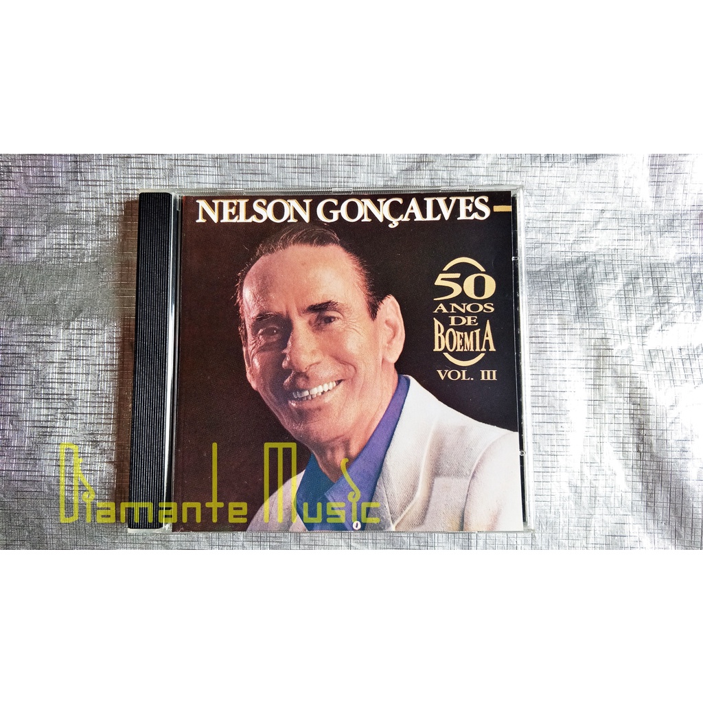 Nelson Gonçalves - 50 Anos de Boemia Vol. III - CD EX+ Ref. 1318 ...