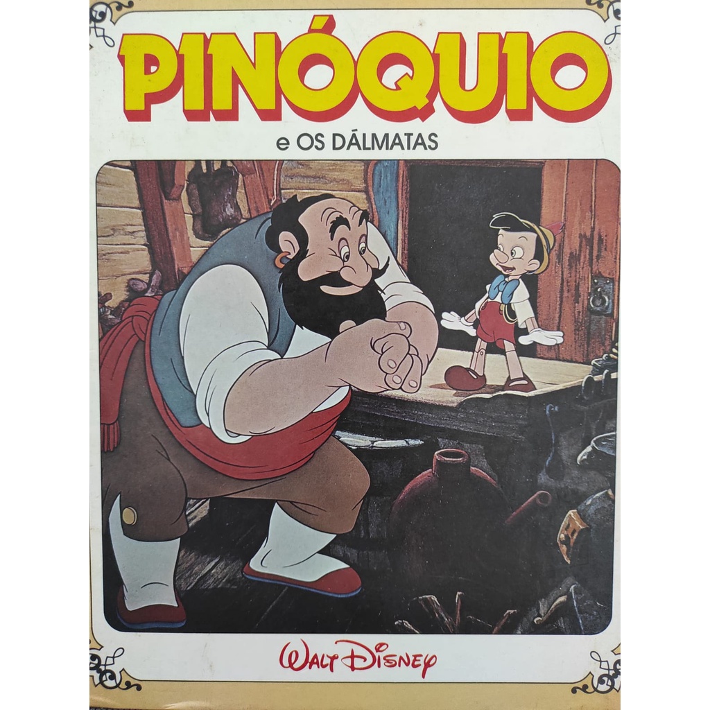 PINOQUIO E OS DALMATAS - WALT DISNEY | Shopee Brasil