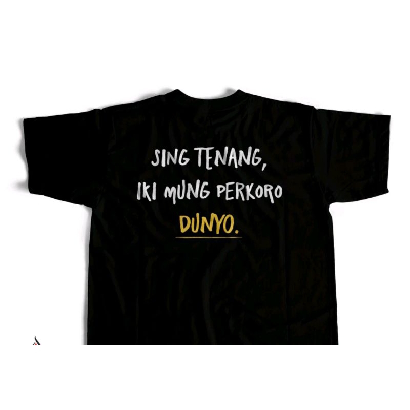 Camiseta Viral SING Calm Down IKI MUNG PERKORO DUNYO | Shopee Brasil