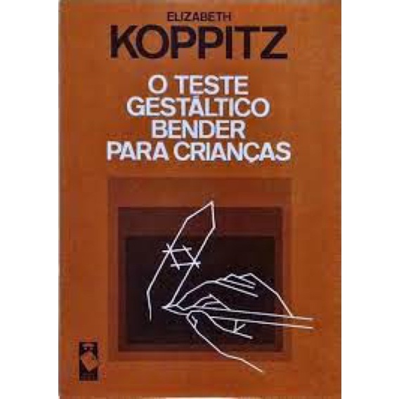 Elizabeth Koppitz - O teste gestáltico Bender para crianças | Shopee Brasil