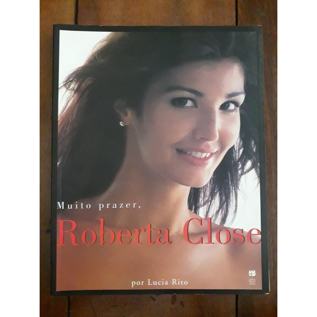 Livro Muito Prazer, Roberta Close - Lucia Rito | Shopee Brasil