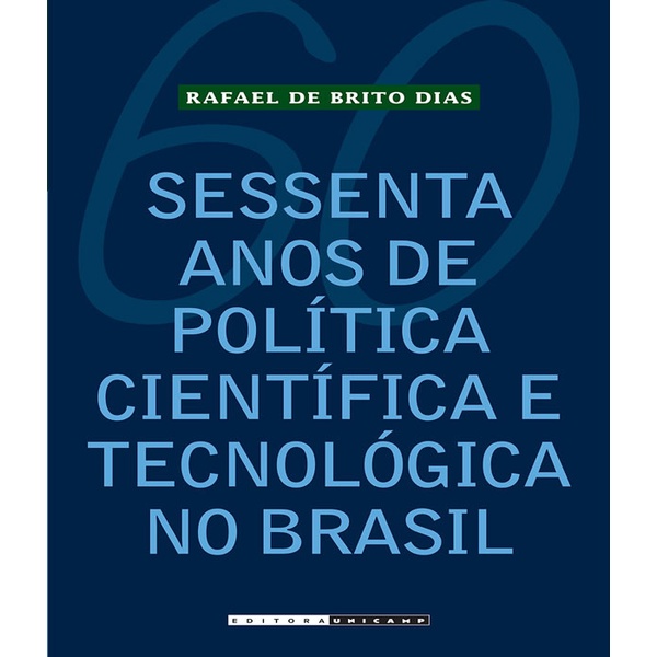 SESSENTA ANOS DE POLITICA CIENTIFICA E TECNOLOGICA NO BRASIL | Shopee ...