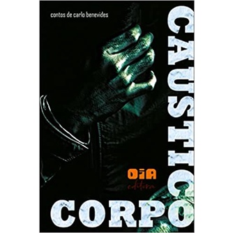 Corpo Cáustico de Carlos Benevides | Shopee Brasil