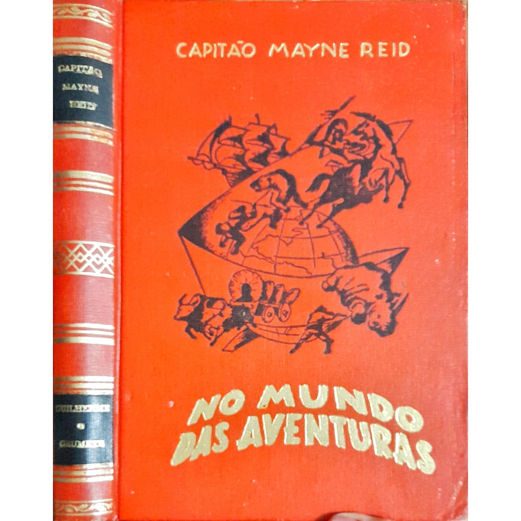 Guilherme, o Grumete - Capitão Mayne Reid Col. no Mundo das Aventuras ...