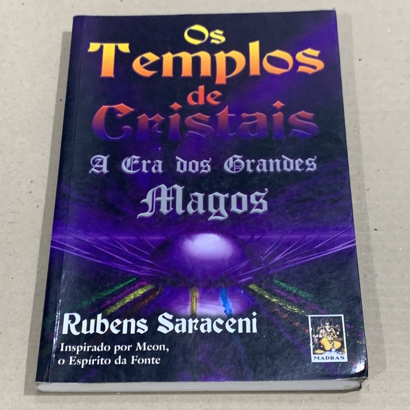 LIVRO OS TEMPLOS DE CRISTAIS - RUBENS SARACENI | Shopee Brasil