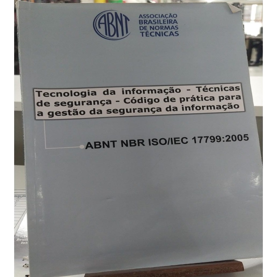 Tecnologia da Informação - Técnicas de Segurança - Código de prática ...
