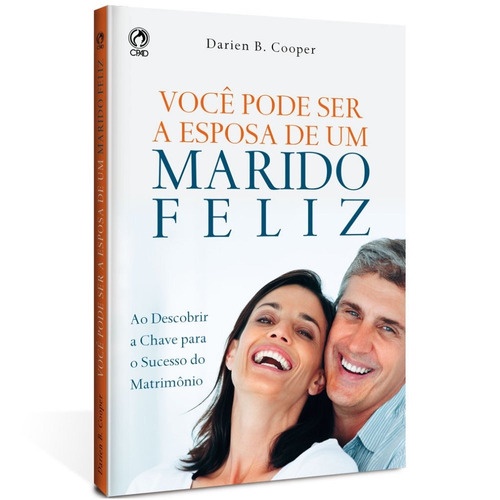 Você Pode Ser A Esposa De Um Marido Feliz - Darien B. Cooper | Shopee ...