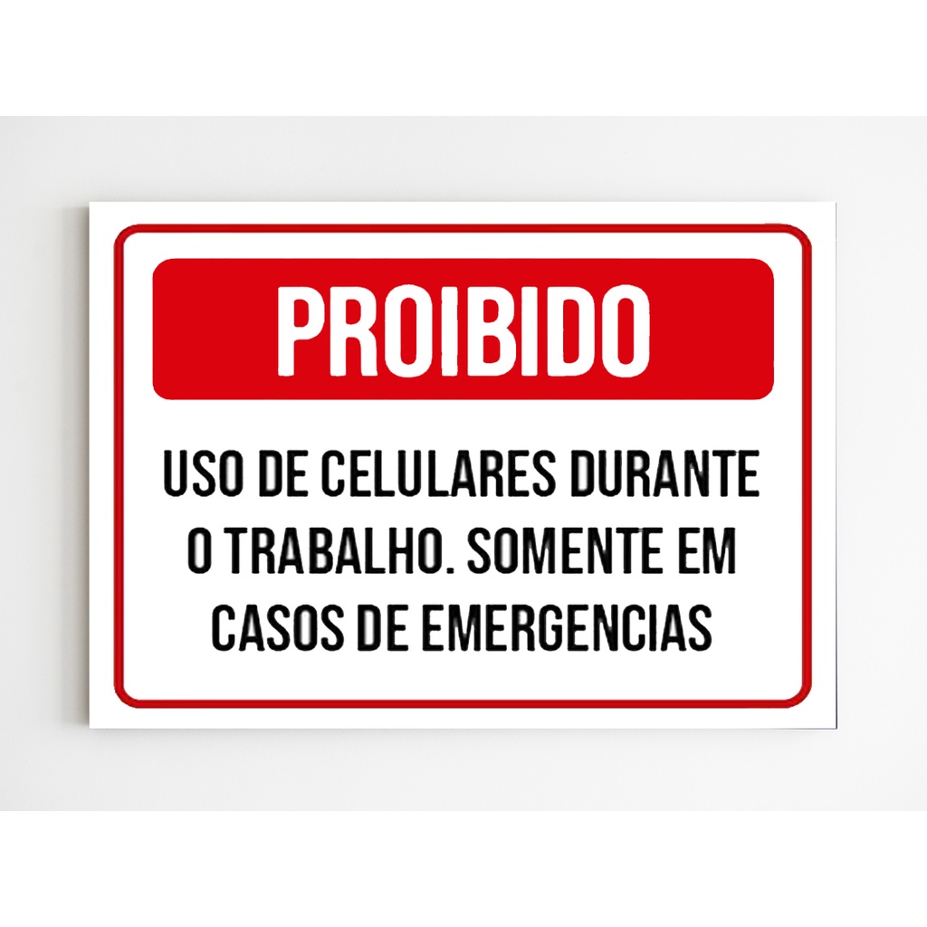 Placa aviso proibido uso de celulares no trabalho emergência | Shopee ...