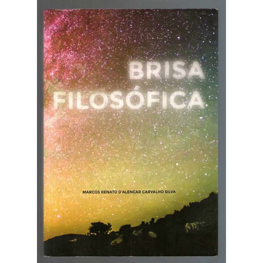 Livro: Brisa Filosófica - Marcos Renato D'Alencar | Shopee Brasil