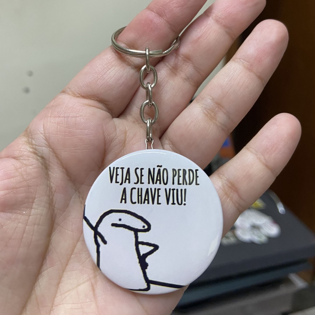 Chaveiro Personalizado 4,5cm Flork Meme "Veja se não perde a chave viu ...
