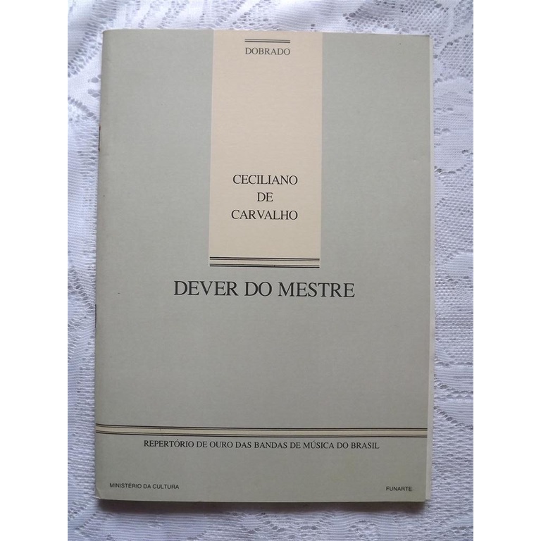 Partitura Dobrado Ceciliano de Carvalho - Dever do Mestre | Shopee Brasil