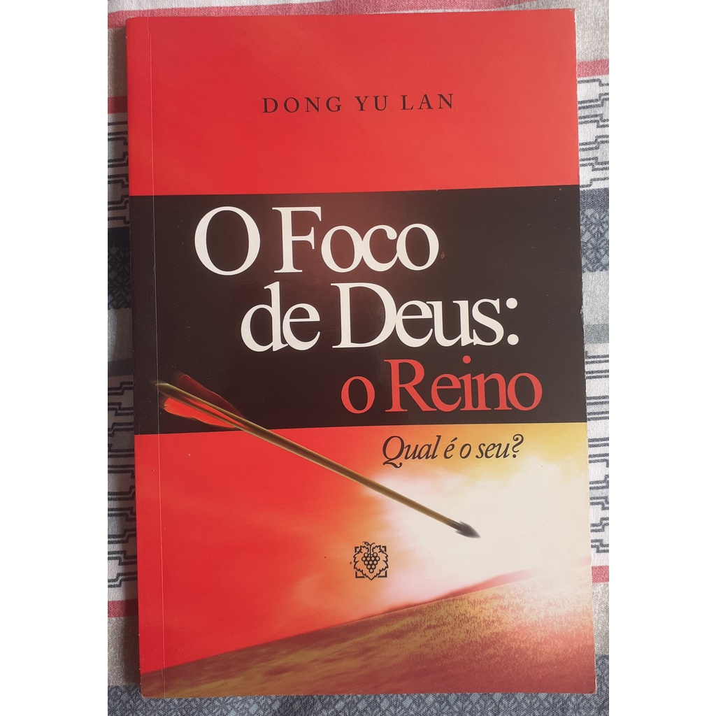 Livro O foco de Deus: O Reino - Dong Yu Lan | Shopee Brasil