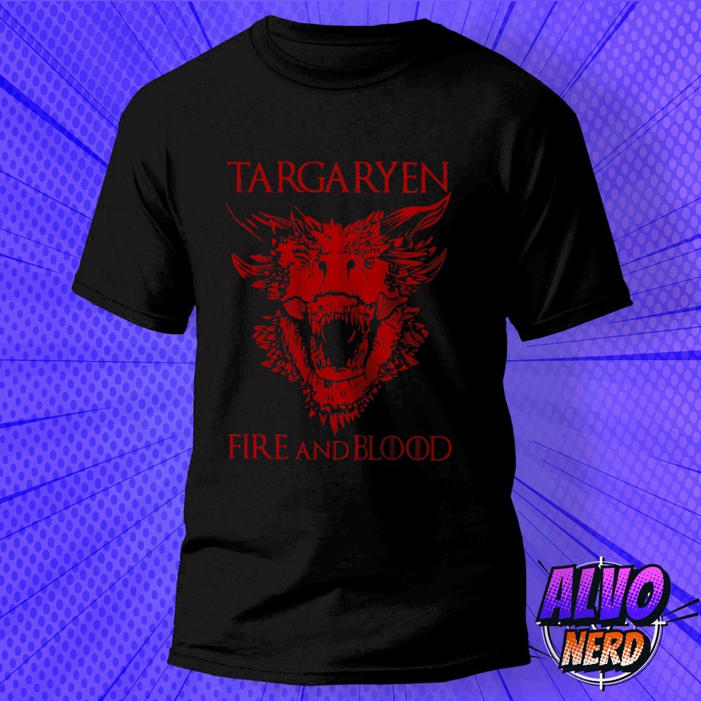 Camisa Camiseta Targaryen Fire and Blood House of the Dragon Nerd Geek ...