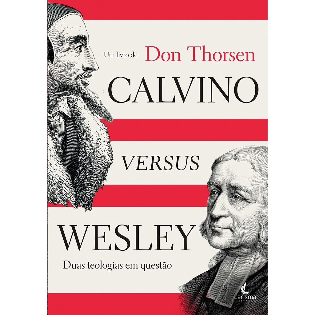 Calvino versus Wesley | Don Thorsen | Shopee Brasil
