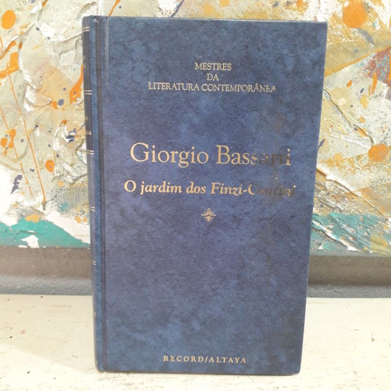 Livro O jardim dos Finzi-Contini - Giorgio Bassani/LER DESCRIÇÃO ...