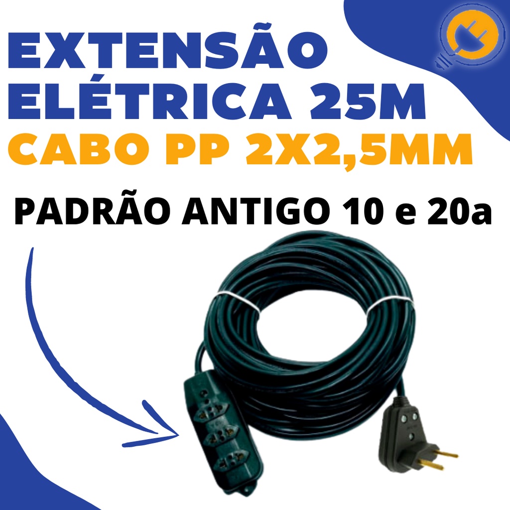 Extensão Elétrica 10 Metros e 25 Metros Com Cabo PP 2x2,5mm Padrão Novo / Antigo 10A e 20A ...