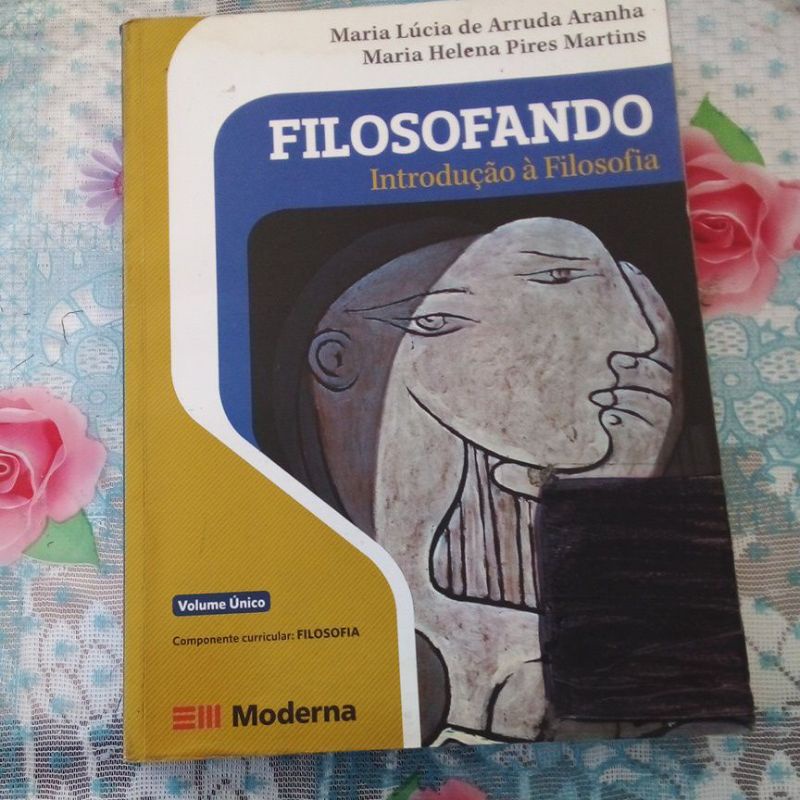 livro Filosofando Introdução a Filosofia Maria Lúcia de Arruda Aranha e ...