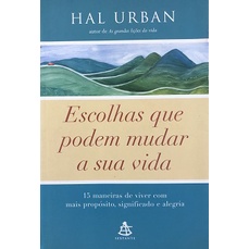 Escolhas Que Podem Mudar a Sua Vida de Hal Urban | Shopee Brasil