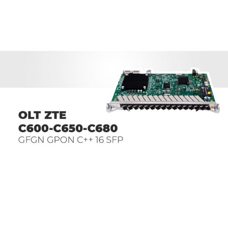 PLACA PARA OLT ZTE C600-C650-C680 GFGN GPON C++ 16 SF | Shopee Brasil