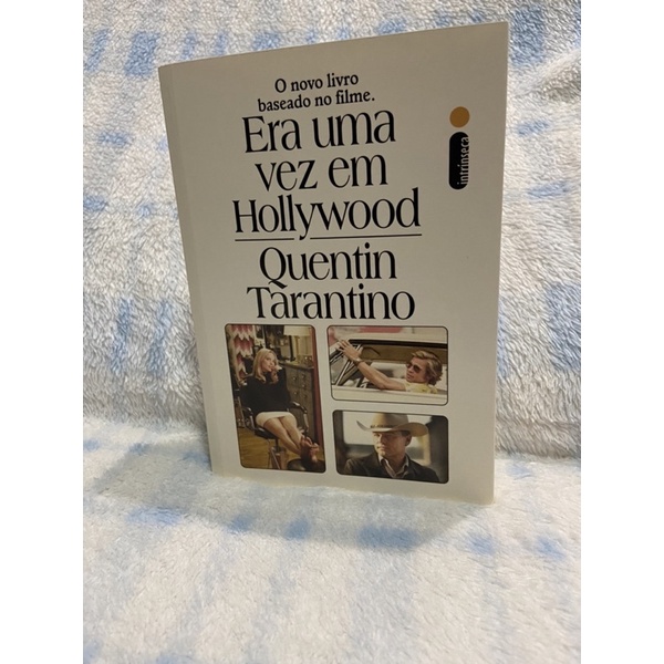 Era uma vez em Hollywood - O novo livro baseado no filme - Quentin ...