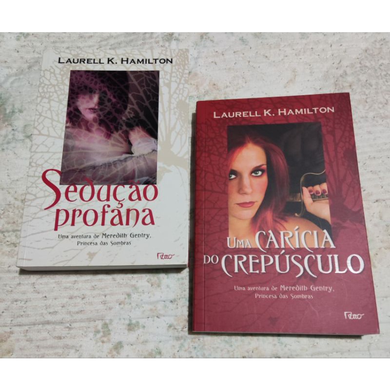 Livros série Meredith Gentry - Princesa das Sombras. Laurell k Hamilton ...