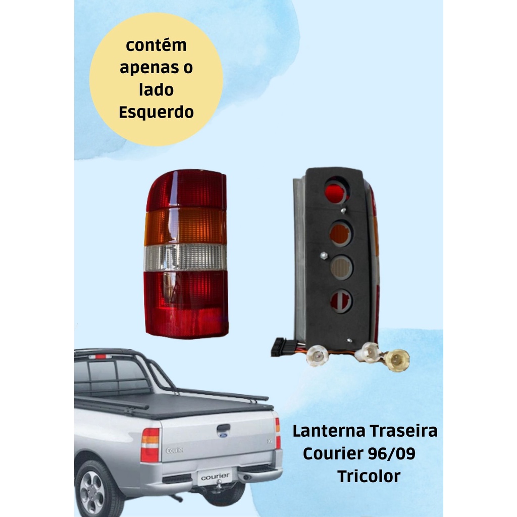 Lanterna Traseira Esquerda Courier 96/09 Tricolor | Shopee Brasil