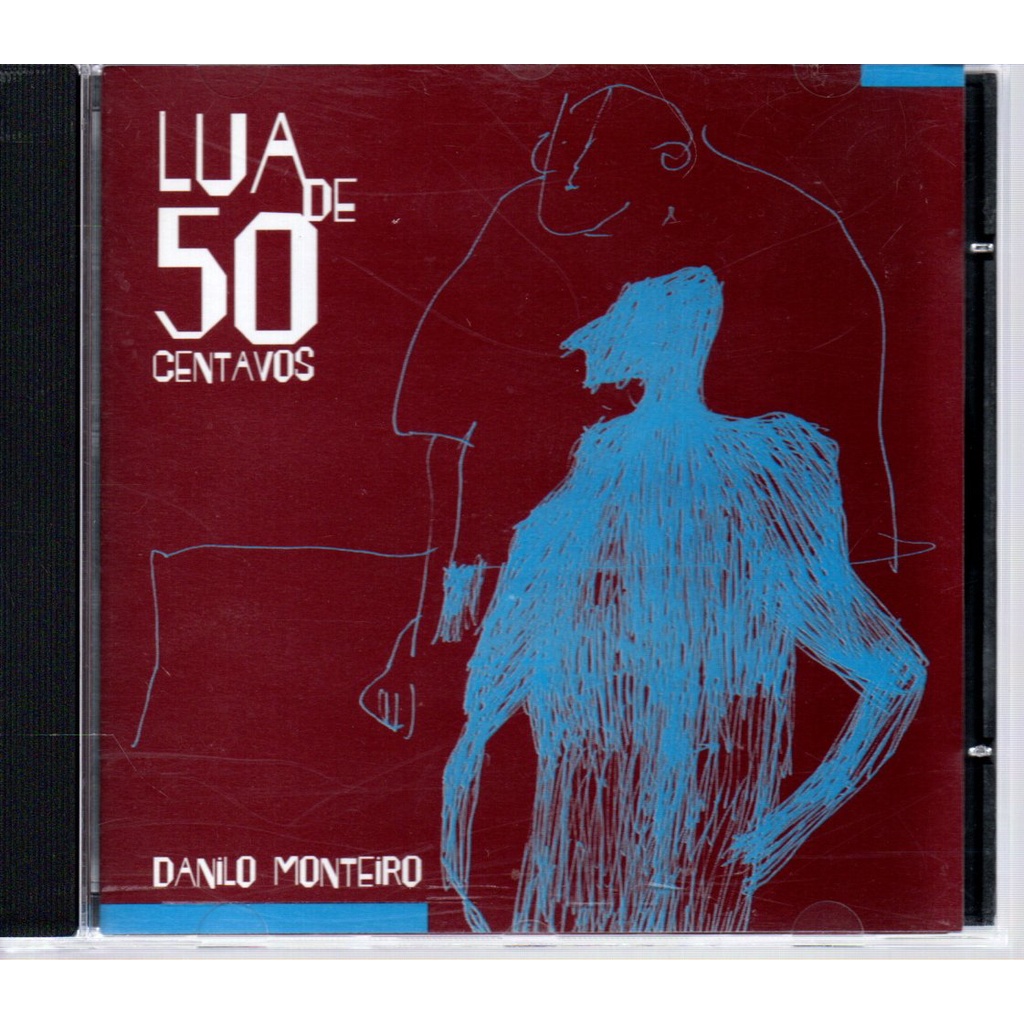 CD DANILO MONTEIRO - LUA DE 50 CENTAVOS ( INDEPENDENTE BRASIL ...