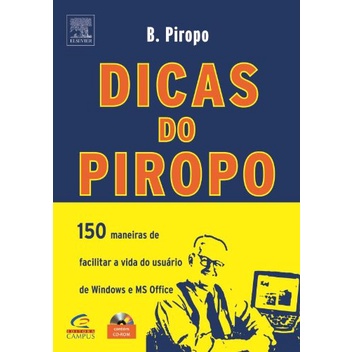 DICAS DO PIROPO - 150 MANEIRAS DE FACILITAR A VIDA DO USUARIO DE ...