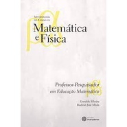 Metodologia do Ensino de Matemática e Física - Professor Pesquisador E ...