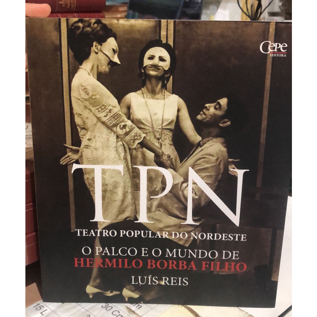 Teatro Popular do Nordeste - O Palco e o Mundo de Hermilo | Shopee Brasil