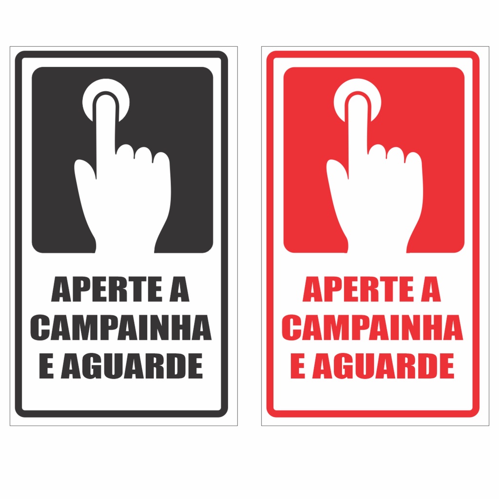 Placa Sinalizadora em PVC Preta e Vermelha Aperte a Campainha e Aguarde ...