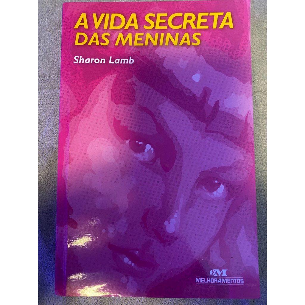 A Vida Secreta das Meninas - Sharon Lamb | Shopee Brasil