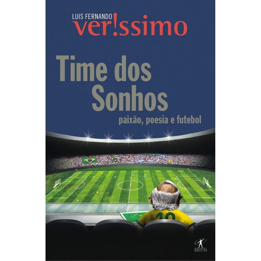 Livro Time dos Sonhos - Luis Fernado Verissimo | Shopee Brasil