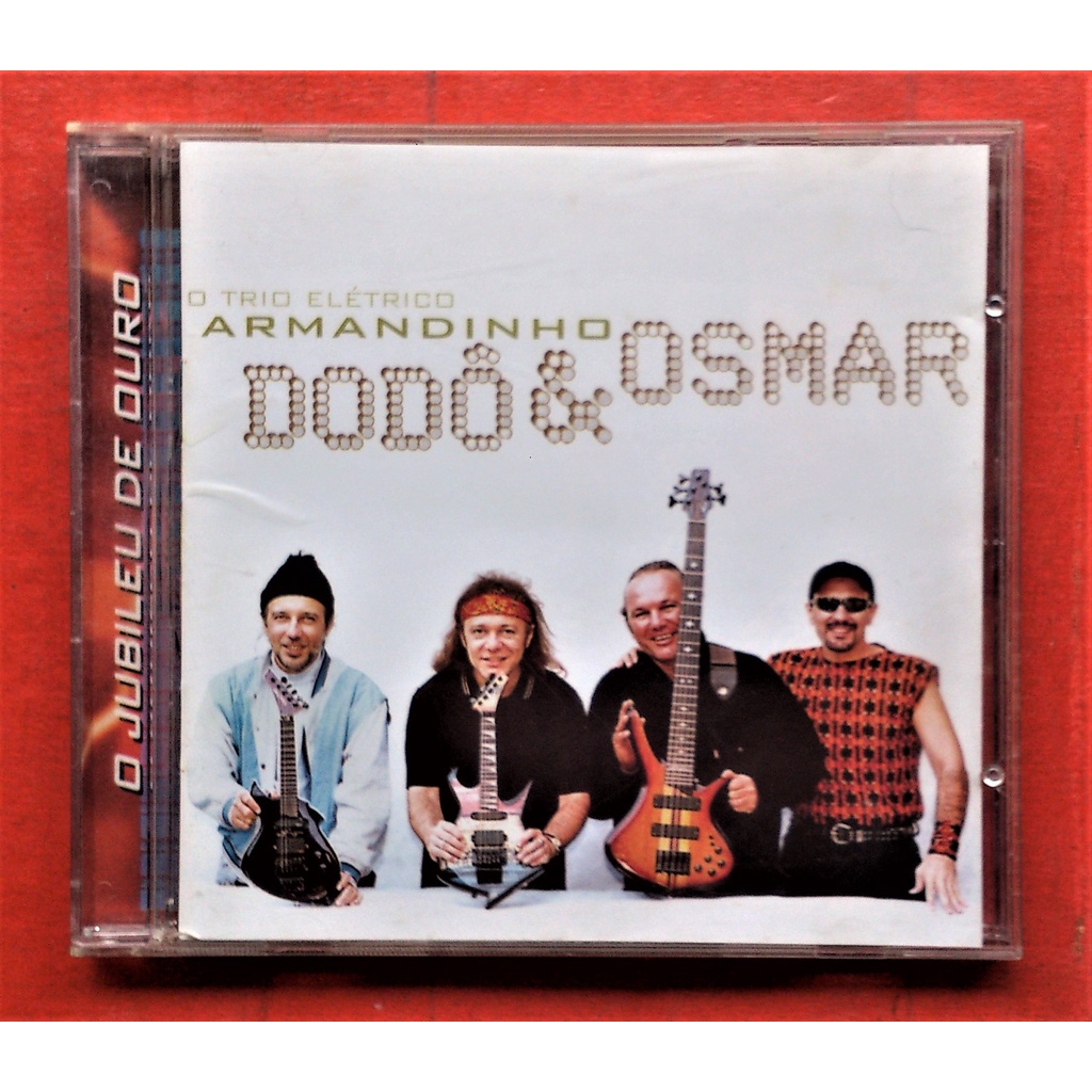 Cd O Trio Elétrico Armandinho, Dodô e Osmar - O Jubileu de Ouro | Shopee Brasil