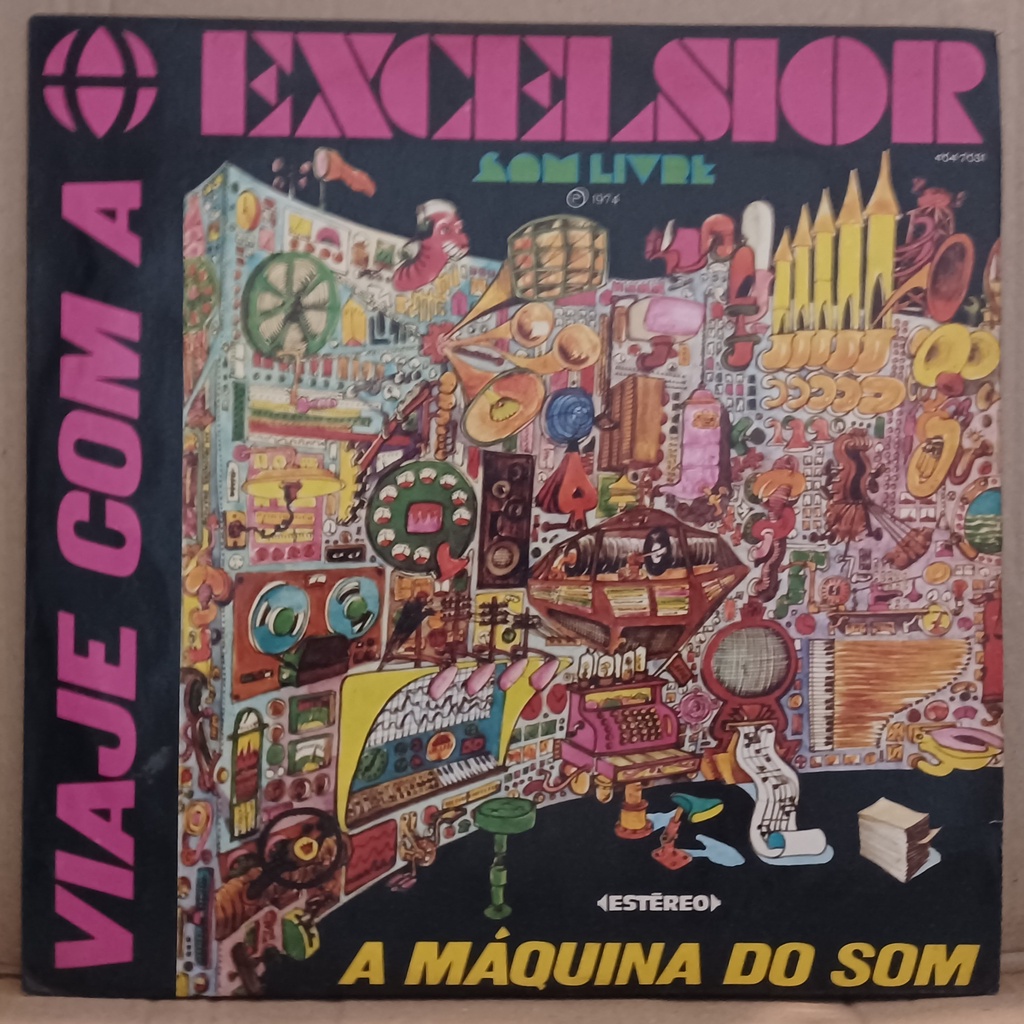 LP Disco De Vinil Viaje Com A Excelsior - A Máquina Do Som - 1974 - LP ...