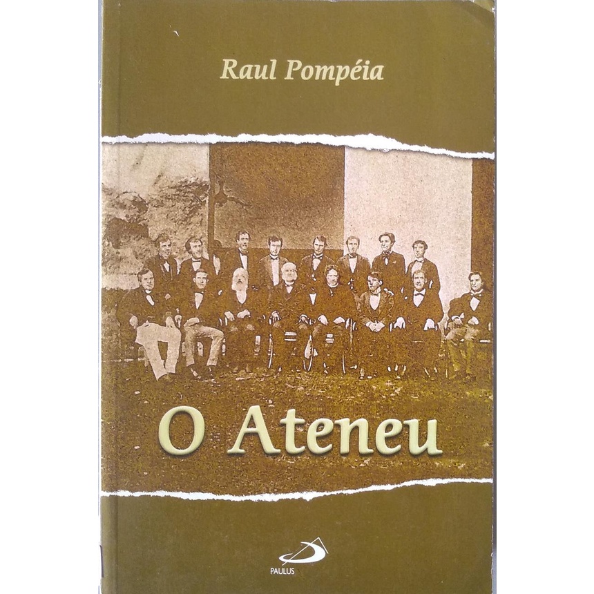 O Ateneu - Raul Pompeia | Shopee Brasil