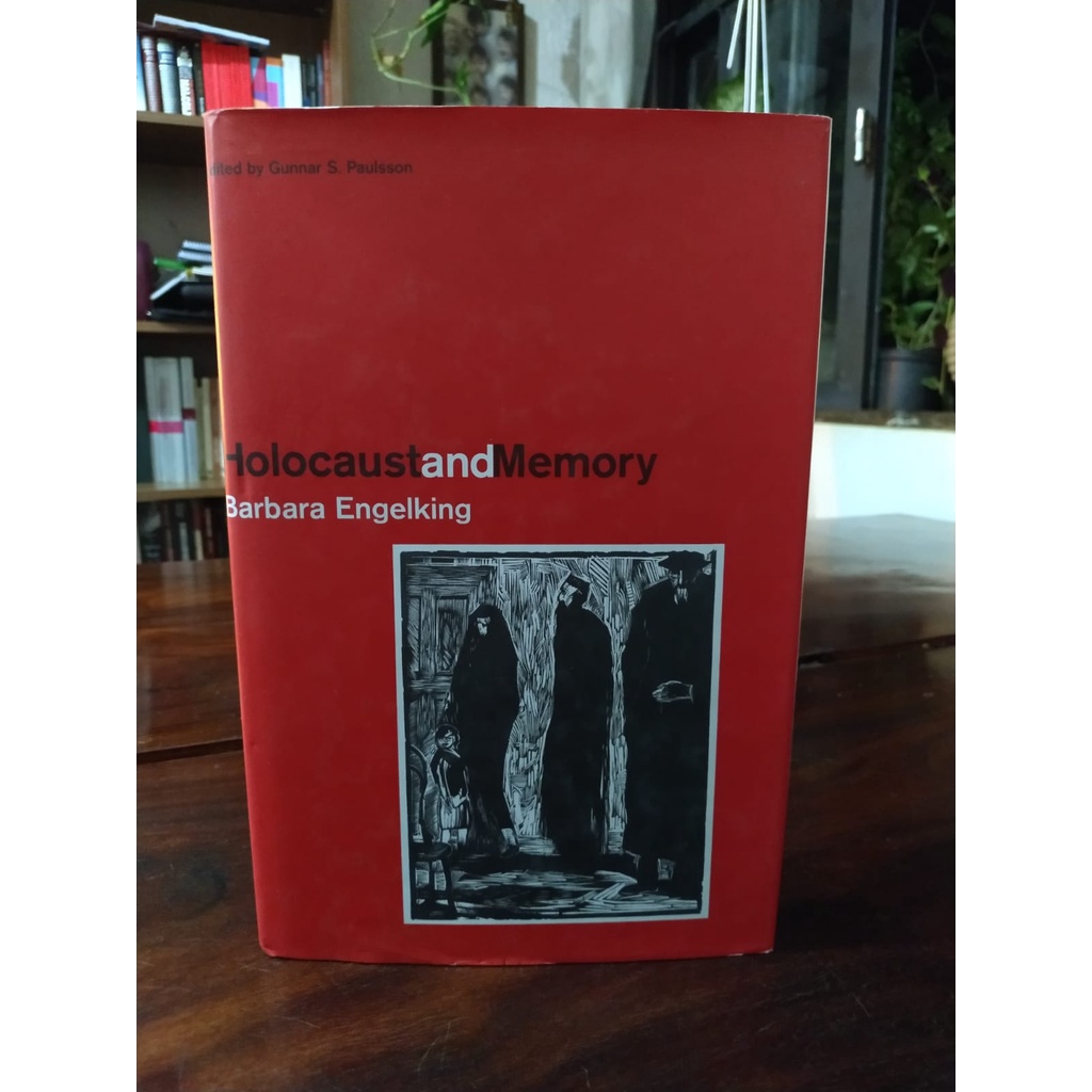 Holocaust and Memory: The Experience of the Holocaust and its ...