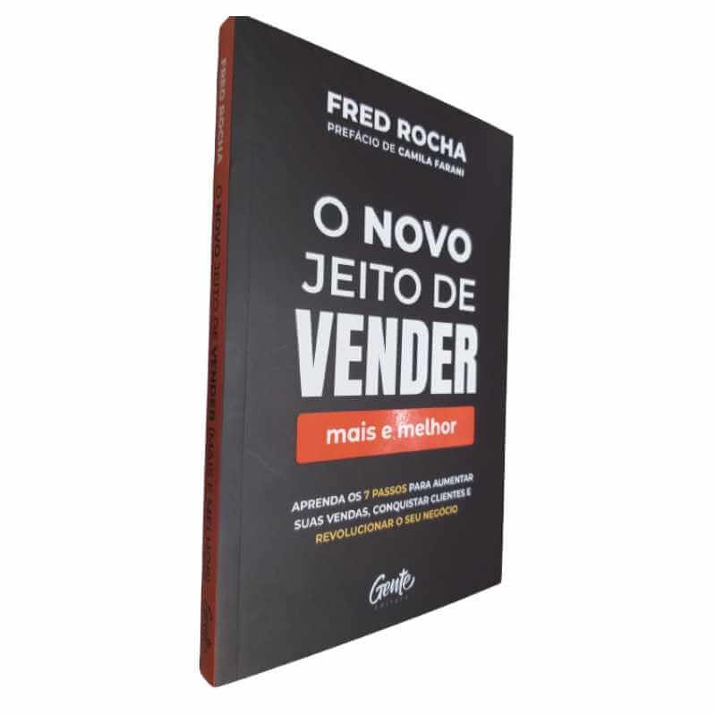 Livro Físico O Novo Jeito de Vender Mais e Melhor Fred Rocha Aprenda Os ...