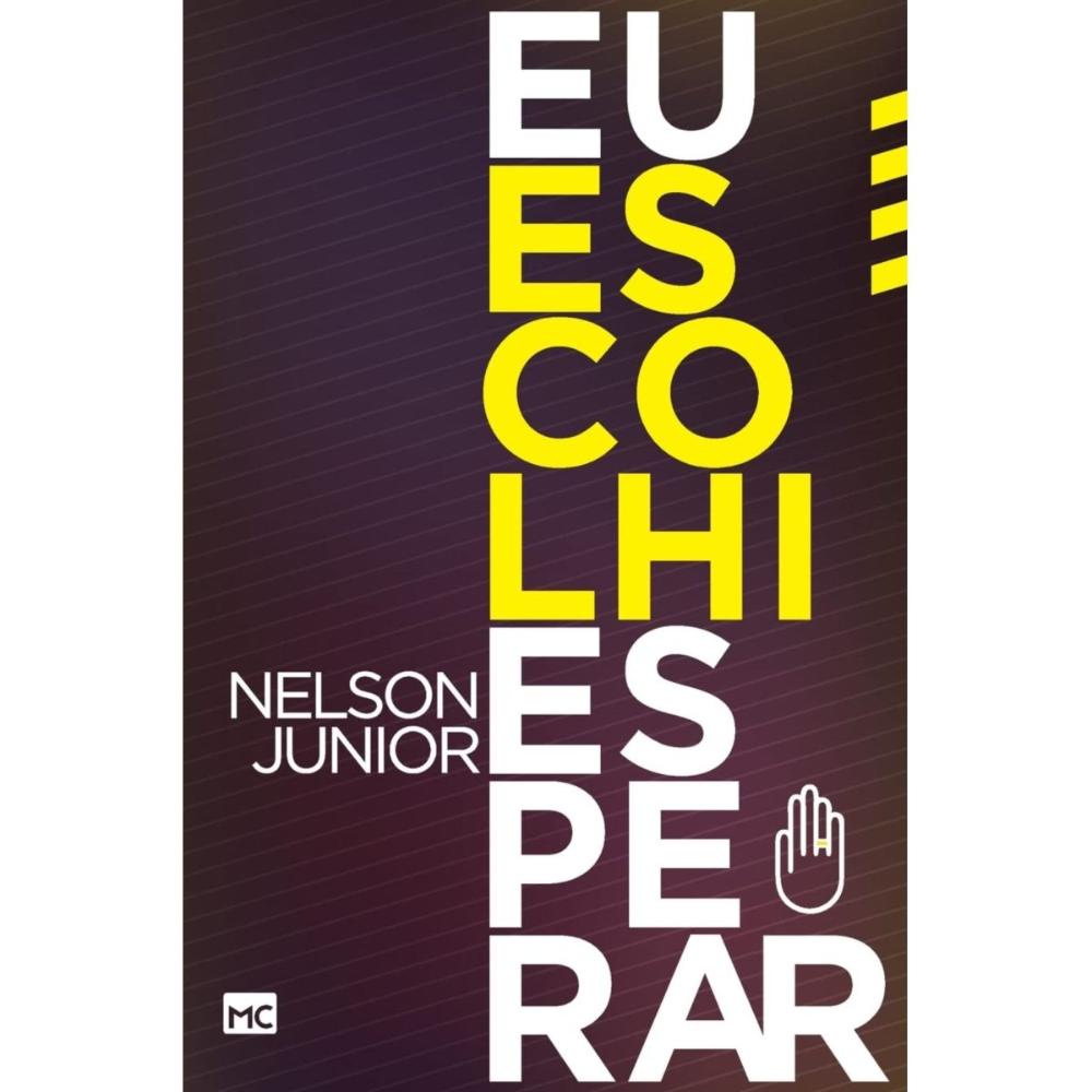 Eu escolhi esperar ( Nelson Junior ) | Shopee Brasil
