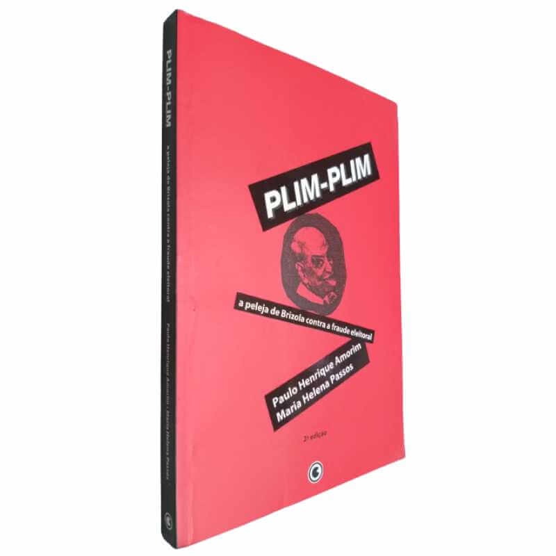 Livro Físico Plim-Plim A Peleja de Brizola Contra a Fraude Eleitoral ...